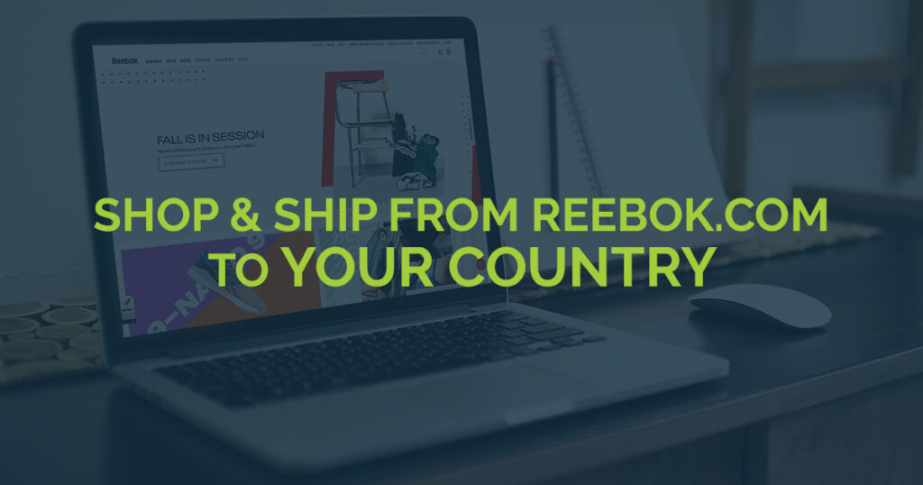 How to Order From Reebok USA and Ship Internationally?